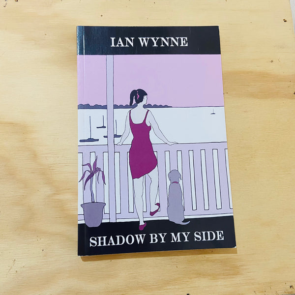 Shadow by My Side by Ian Wynne – Seasons of New England